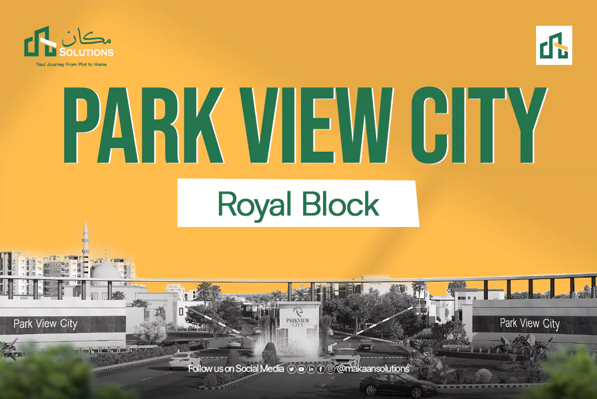 Park View City Royal Block | Location | NOC | Payment Plan 2024